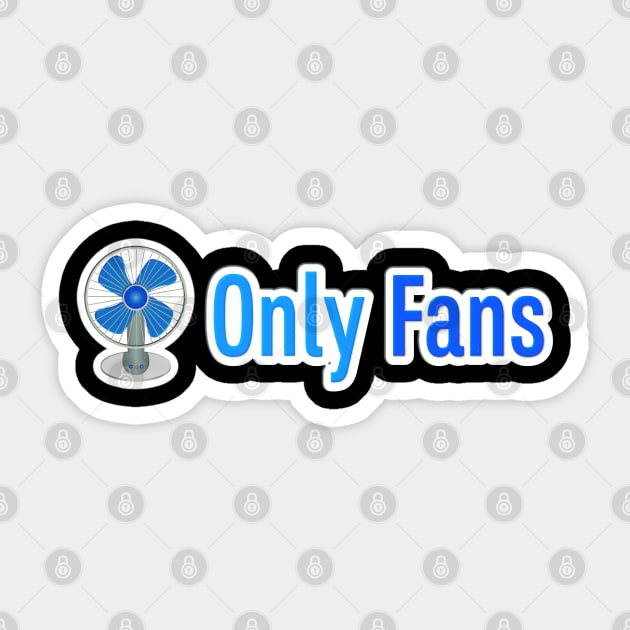 Onlyfans Pun - New Logo - Onlyfans - Sticker | TeePublic